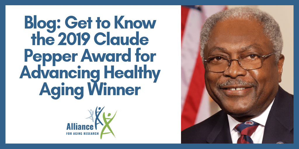 Blog: Get to Know the 2019 Claude Pepper Award for Advancing Healthy ...